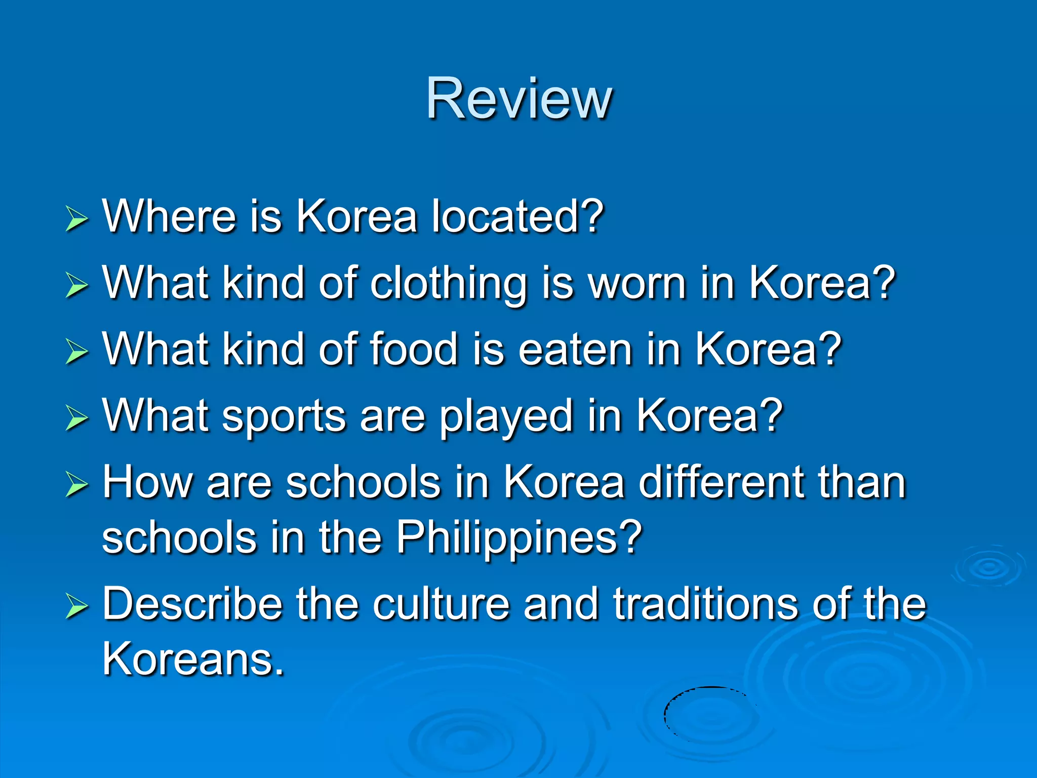 Korea: Culture and Tradition | PPTX