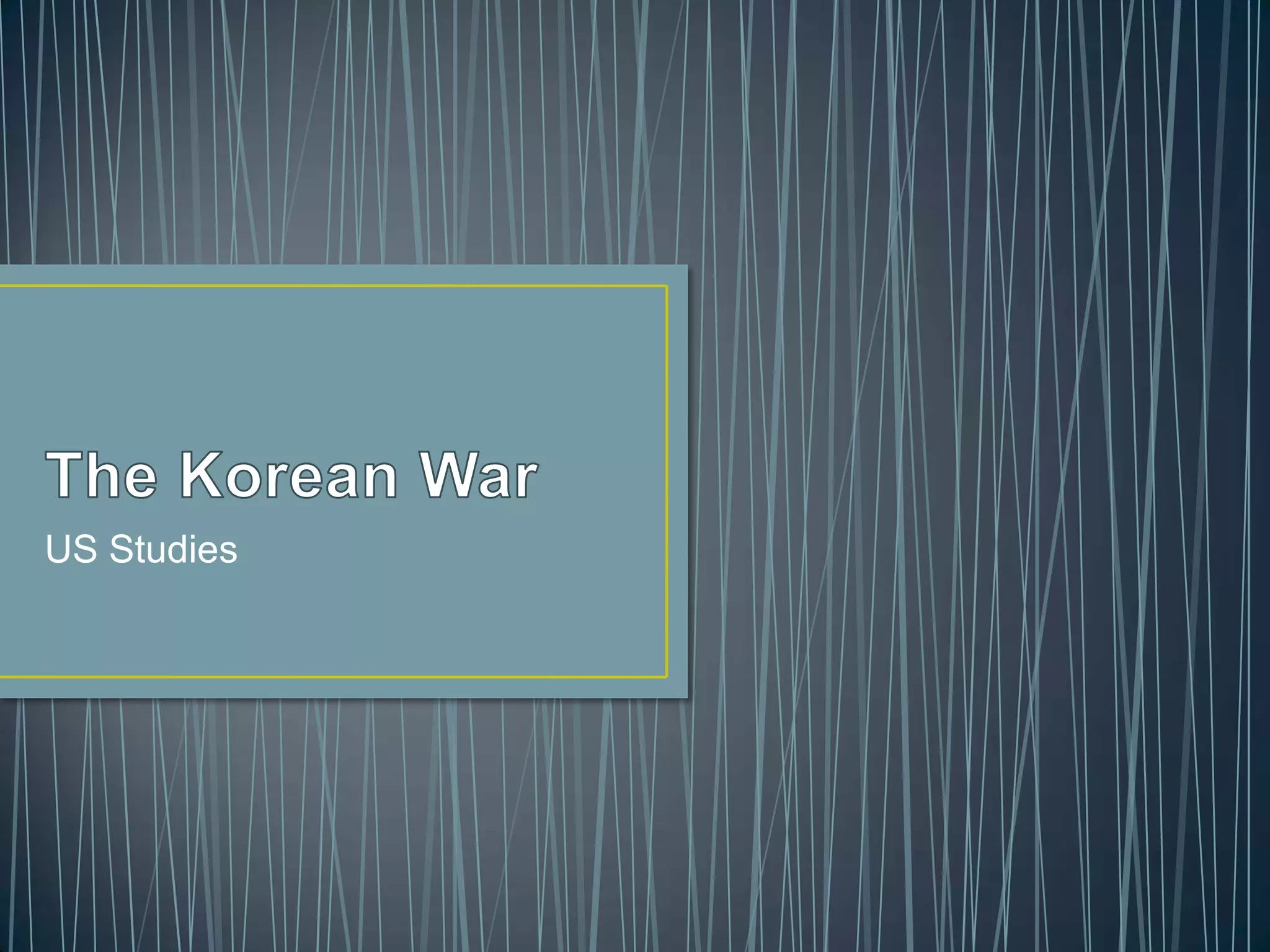 Korean War | PPTX