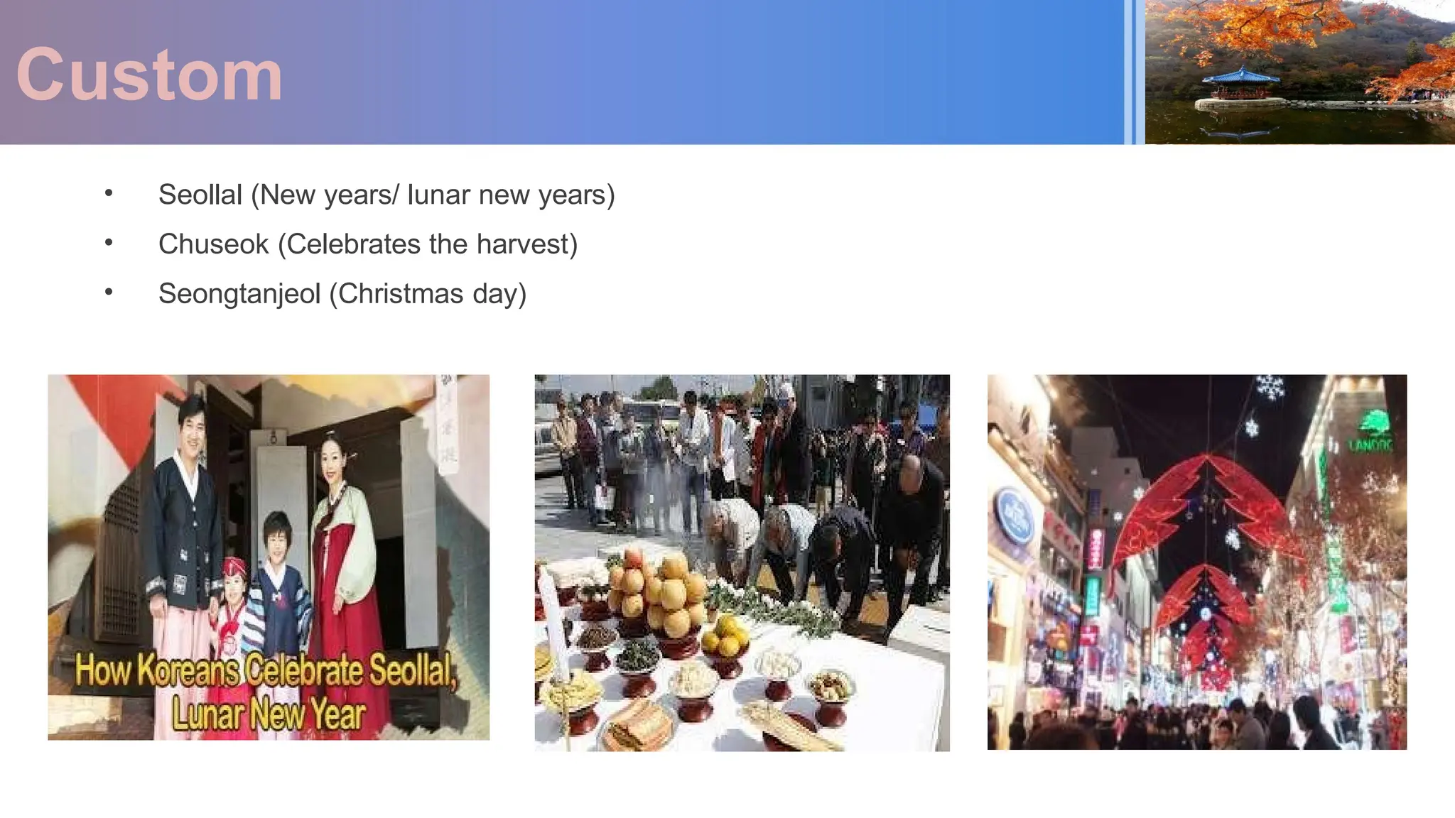 Visiting korea during holiday and what will you find there | PPTX