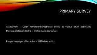 KOREKSI JAGA 3 - MR 120223 OPEN Hemathothorax.pptx
