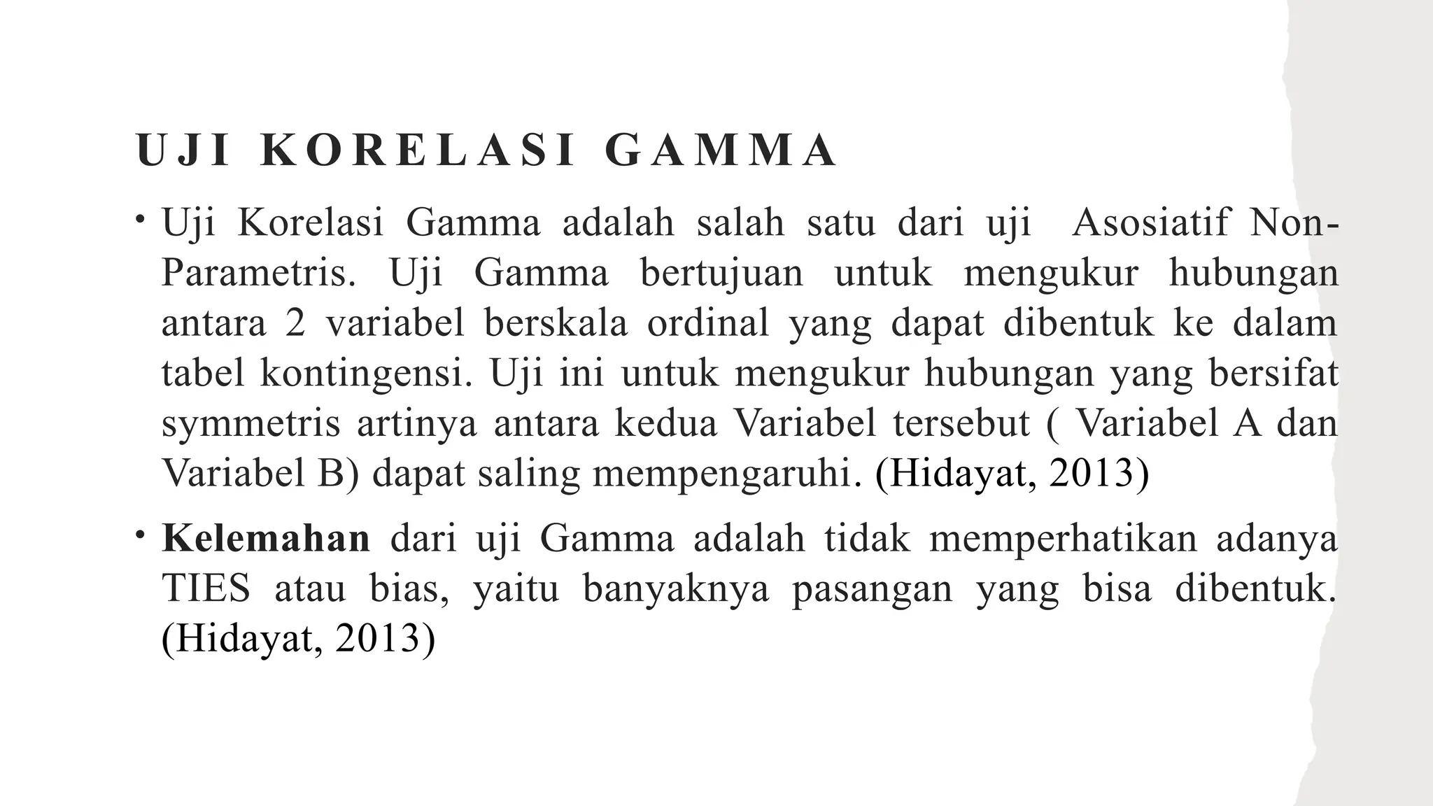 Presentase Uji korelasi Gamma Matkul Biostatistik | PPTX