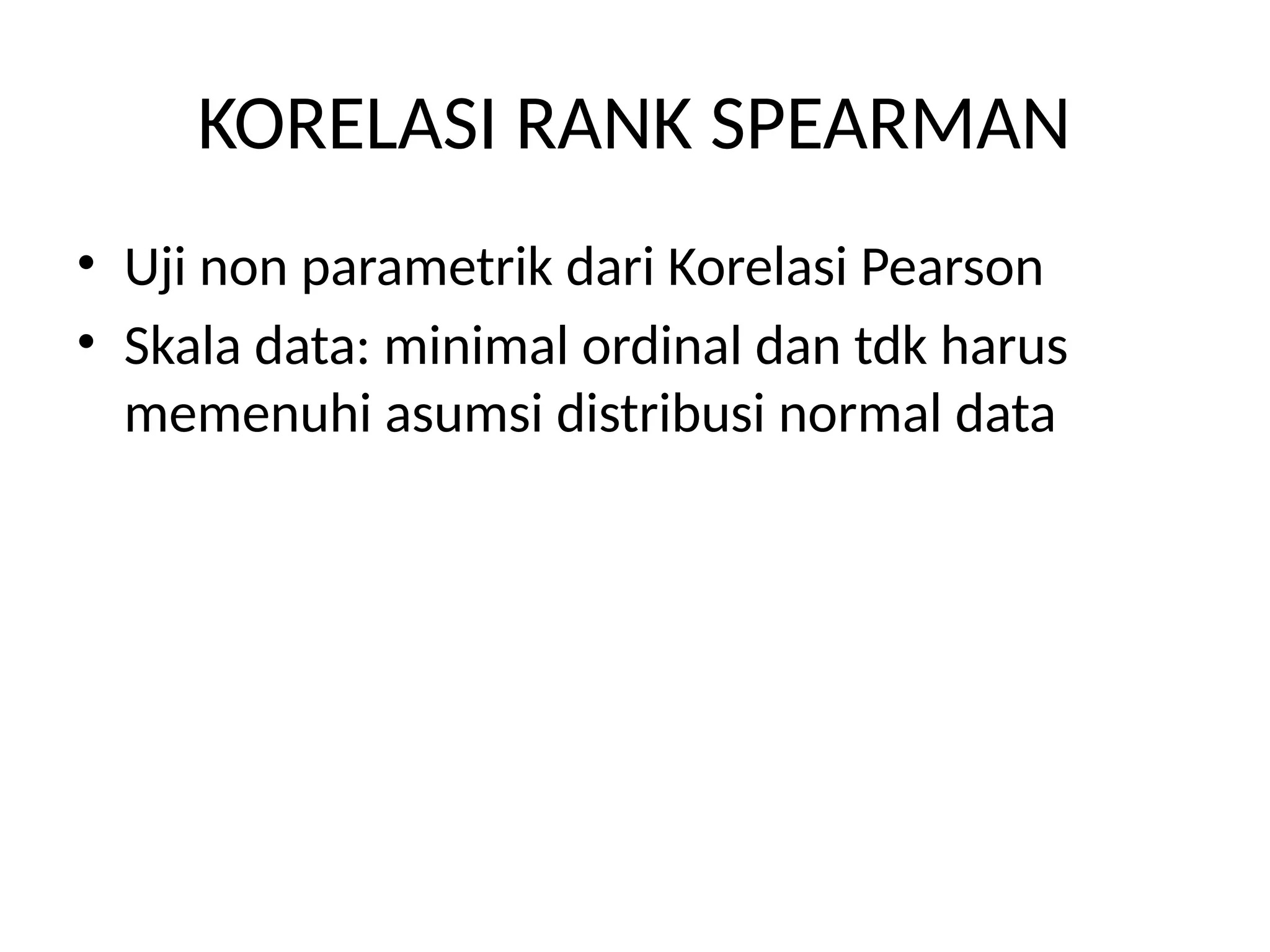 UJI STATISTIK KORELASI SPEARMAN PEARSON.pptx