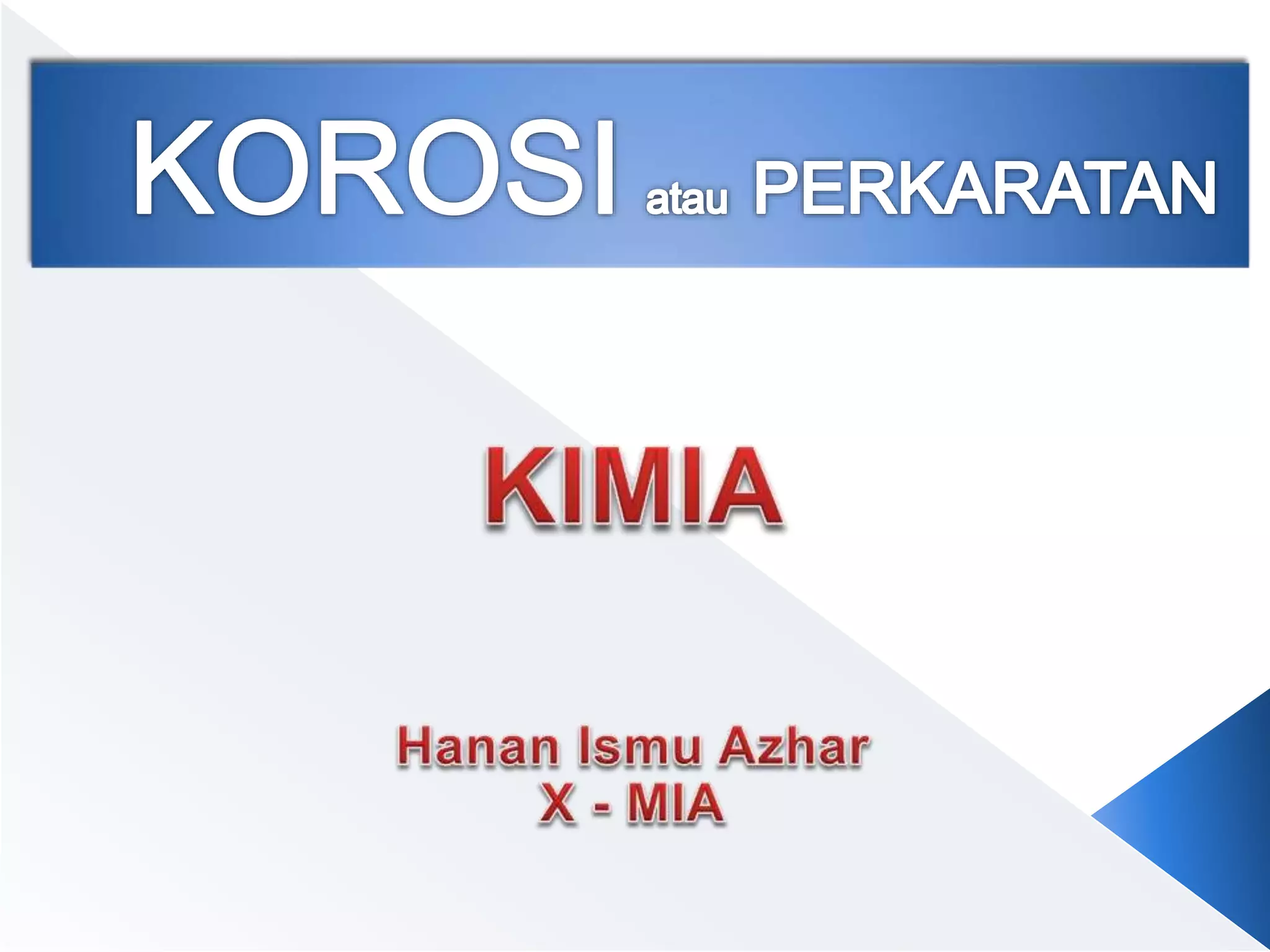 Korosi atau Perkaratan | PPTX