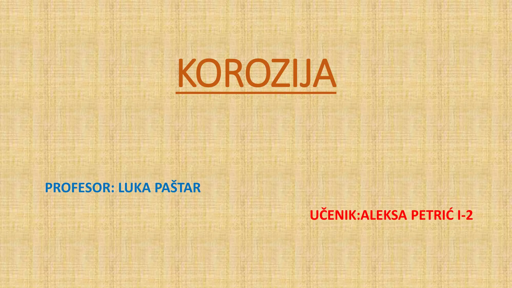 Korozija | PPTX