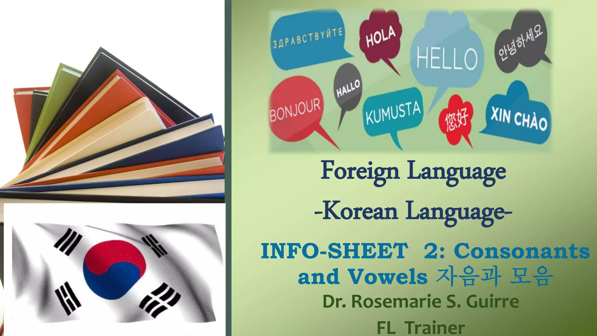 Korphil Infosheet2 : Consonants and Vowels 자음과 모음 | PPTX