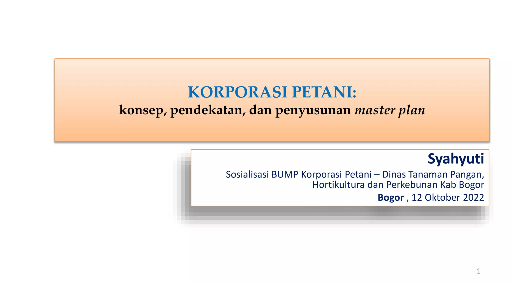 Korporasi petani - BOGOR (yuti).pptx