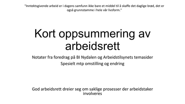 Kort oppsummering arbeidsrett | PPTX
