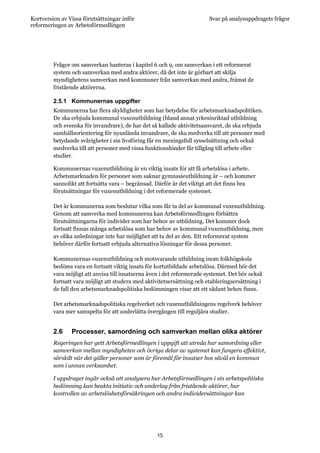 Arbetsförmedlingens reformering. Kortversion av rapporten | PDF