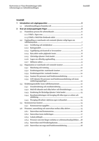 Arbetsförmedlingens reformering. Kortversion av rapporten | PDF
