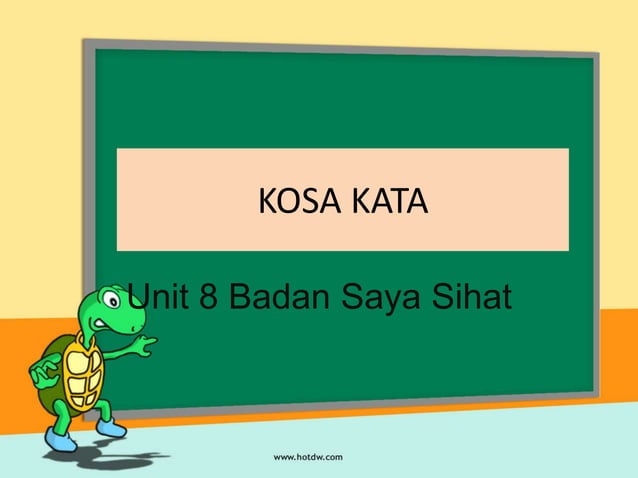 Kosa kata unit 8 | PPT