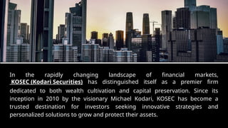 KOSEC: Leading the Future of Financial Innovation and Wealth Management ...