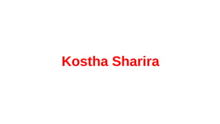 koshta .pptx made by me for ayurvedic students | PPTX