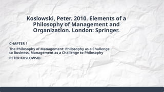 Philosophy of Management and Organization | PPTX