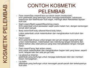 kosmetika pemeliharaan kulit dan dekorasi wajah | PPTX