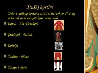 Kostim xviii veka regenstvo i rokoko | PPT
