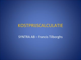 Kostprijscalculatie syntra ab | PPT | Coupons and Discounts | Shopping