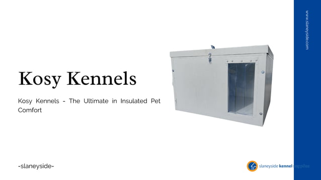 Kosy Kennels - Slaneyside Kennels.pdf