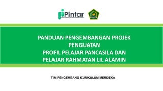 kotagorontalo.my_.id_Panduan-Pengembangan-Projek-Penguatan-Profil-Pelajar-Pancasila-dan-Pelajar ...
