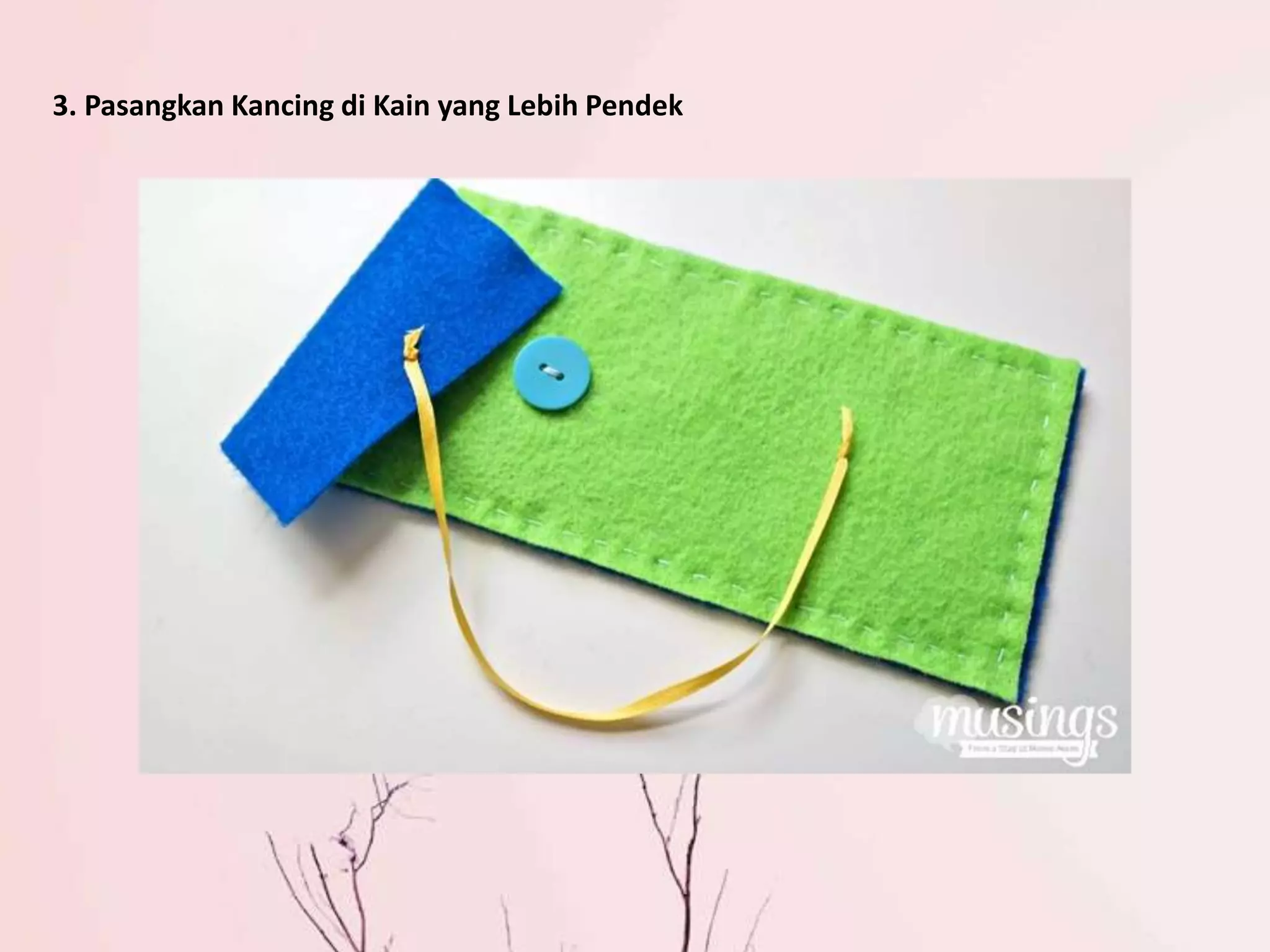 Kotak pensil dari kain flanel | PPTX