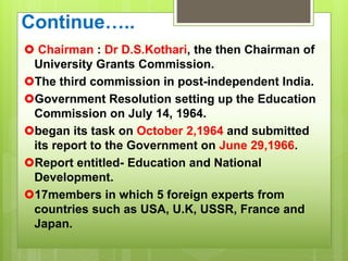 Kothari commission 1964 - 66 | PPTX
