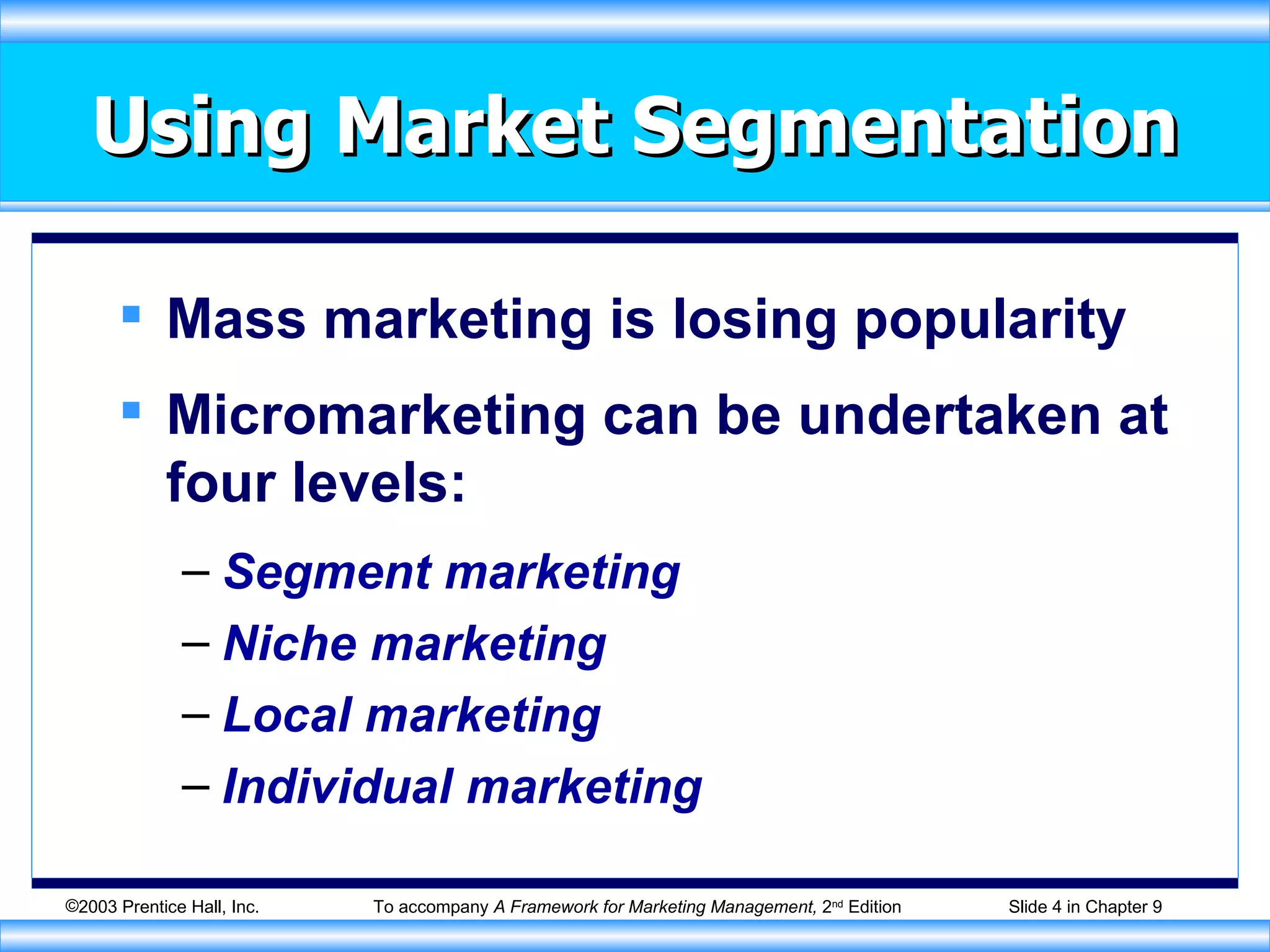 Identifying Market Segments and Selecting Target Markets | PPT