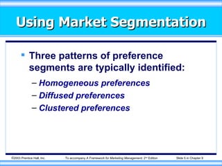 Identifying Market Segments and Selecting Target Markets | PPT