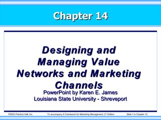 Designing and Managing Value Networks and Marketing Channels | PPT