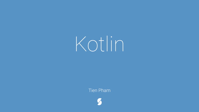 Kotlin Overview | PPT