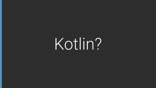 Kotlin Overview | PDF