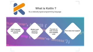 Introduction to Kotlin | PPT