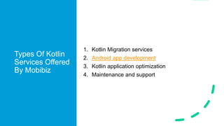 Types Of Kotlin App Development Services | PPT