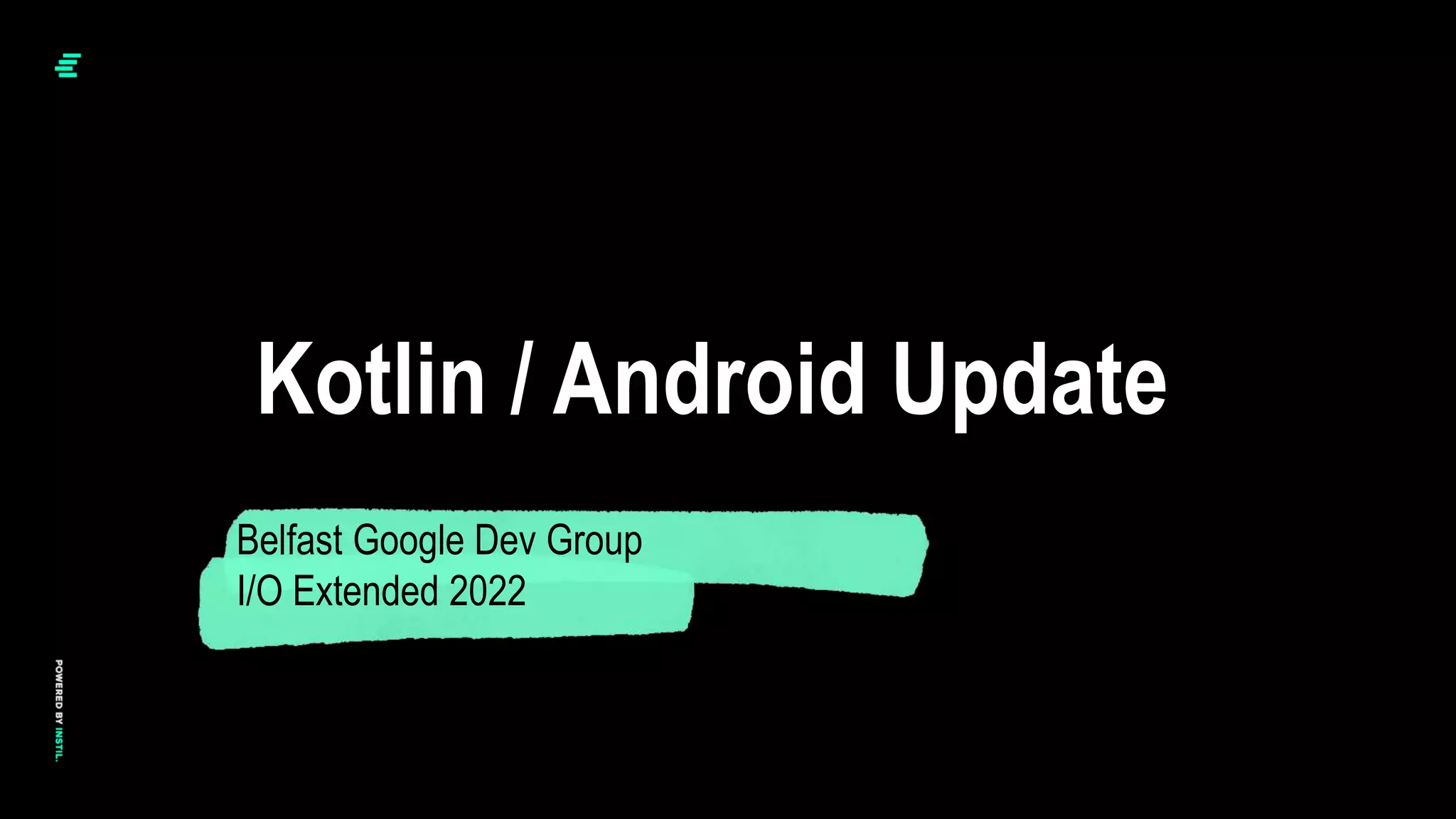 Kotlin / Android Update | PPT
