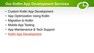 Kotlin app development Services.pptx