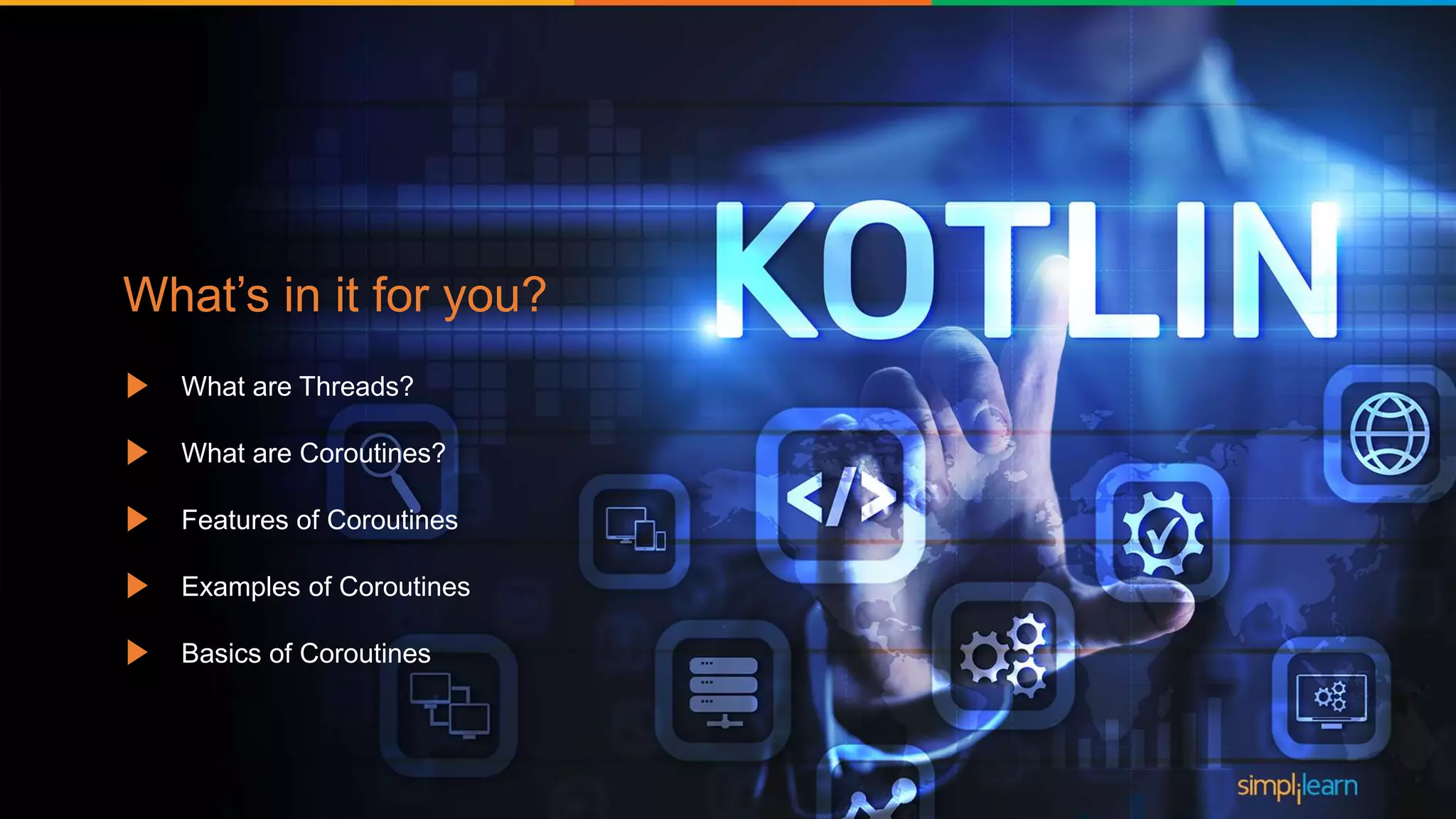 What Are Coroutines In Kotlin? | PPT