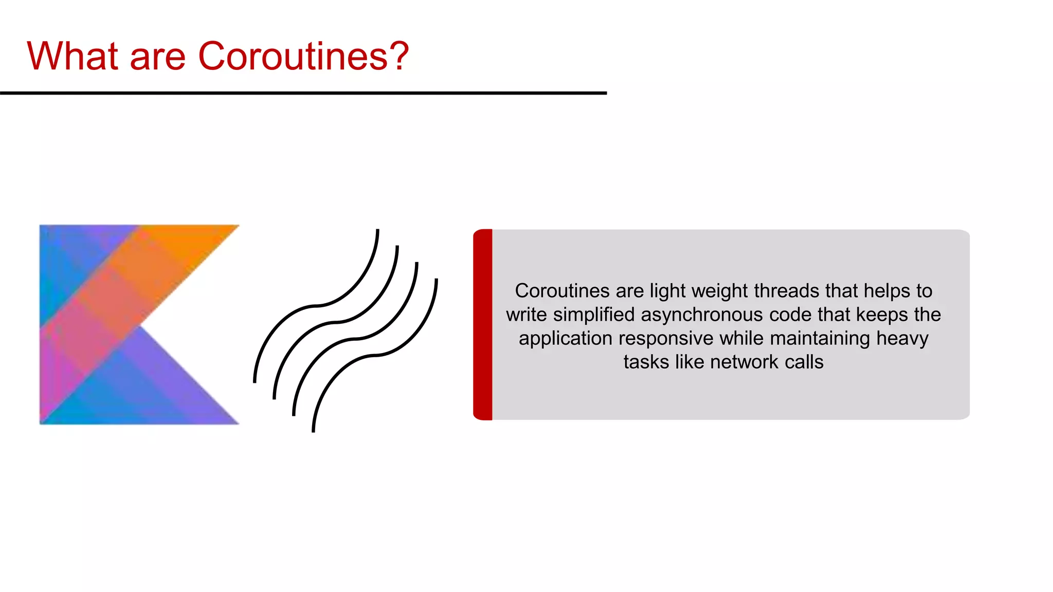What Are Coroutines In Kotlin? | PPT