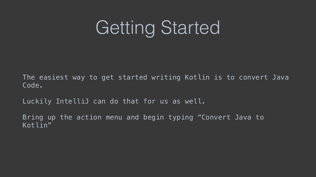 Be More Productive With Kotlin
