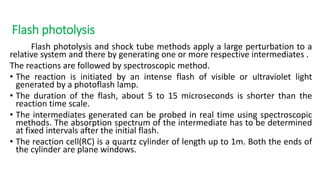 Flash photolysis and Shock tube method | PPTX