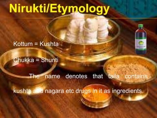 Kottumchukkadi taila | PPTX