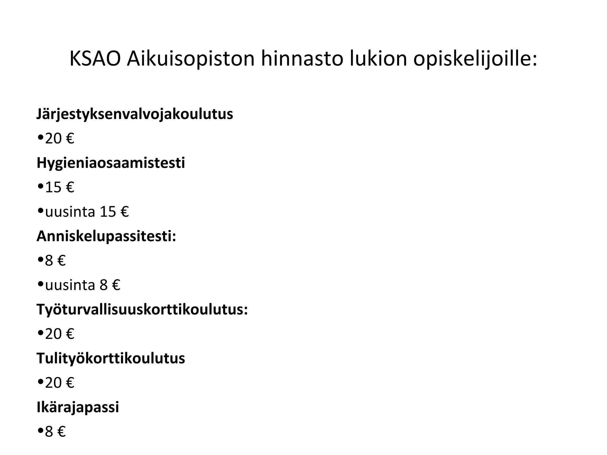 KSAO:n koulutustarjonta Kouvolan lukioille syksyllä 2012 | PPT