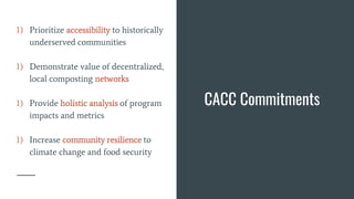 Kourtnii_California Alliance for Community Composting_FINAL.pptx