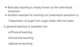 Koushik sn assignment - leaching equipment (1) | PPTX