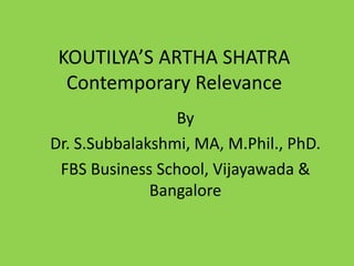 Koutilya’s artha shastra contemporary relevance | PPTX