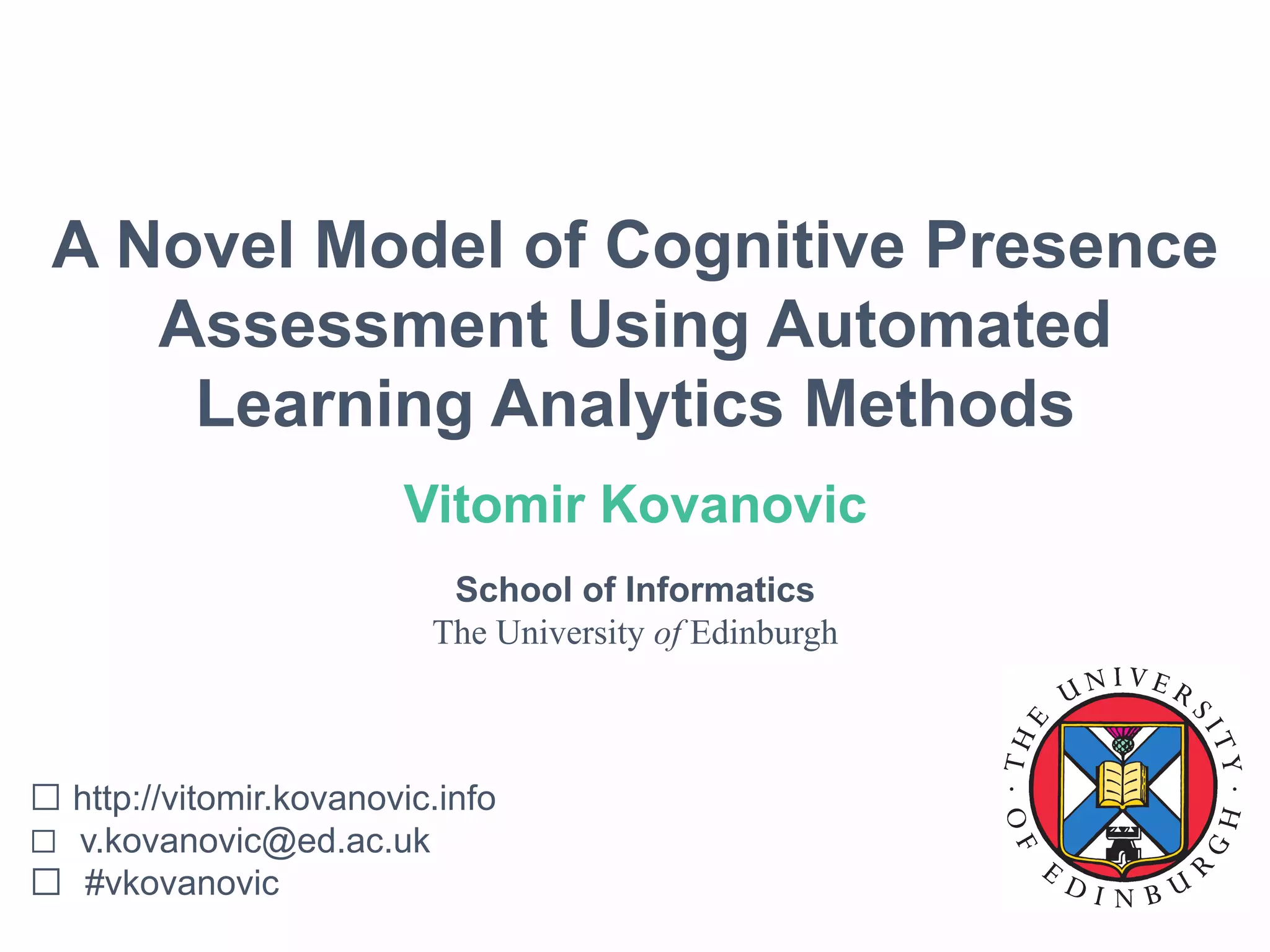 A Novel Model of Cognitive Presence Assessment Using Automated Learning Analytics Methods | PDF