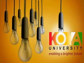 Koya university induction | PPTX