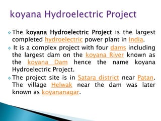 Koyna dam | PPTX