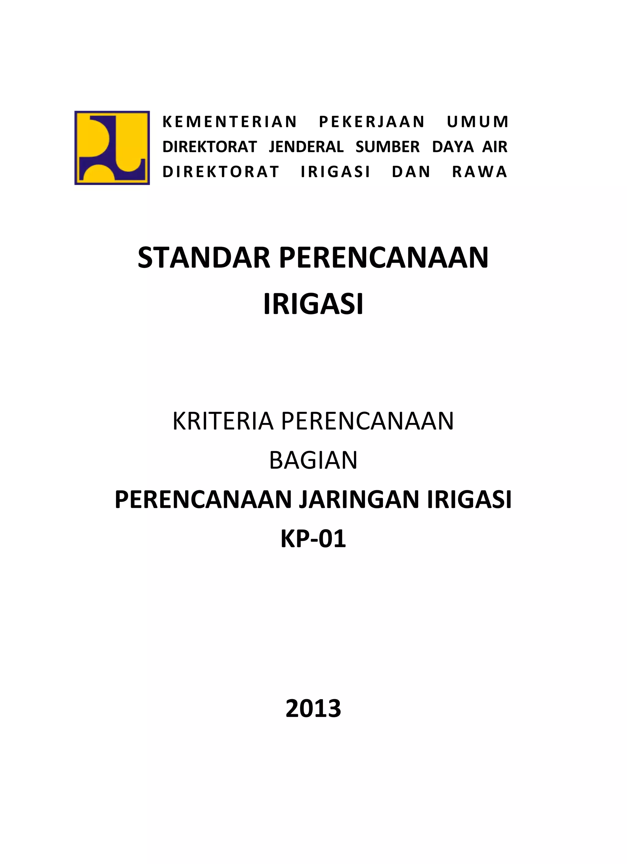 Kriteria Perencanaan-KP 01-Jaringan Irigasi- Tahun 2013 | PDF