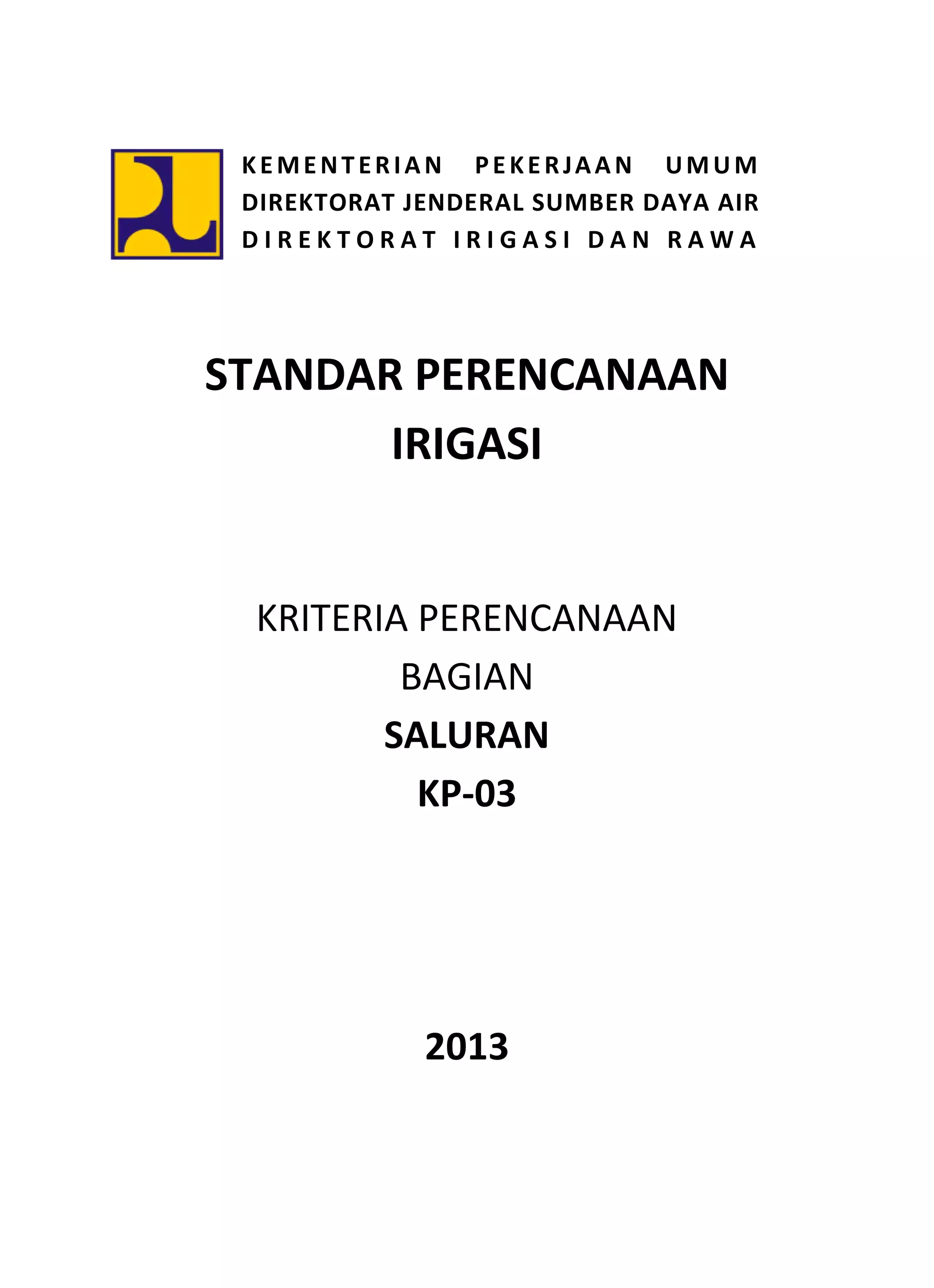 Kriteria Perencanaan-KP 03-saluran-Tahun 2013 | PDF