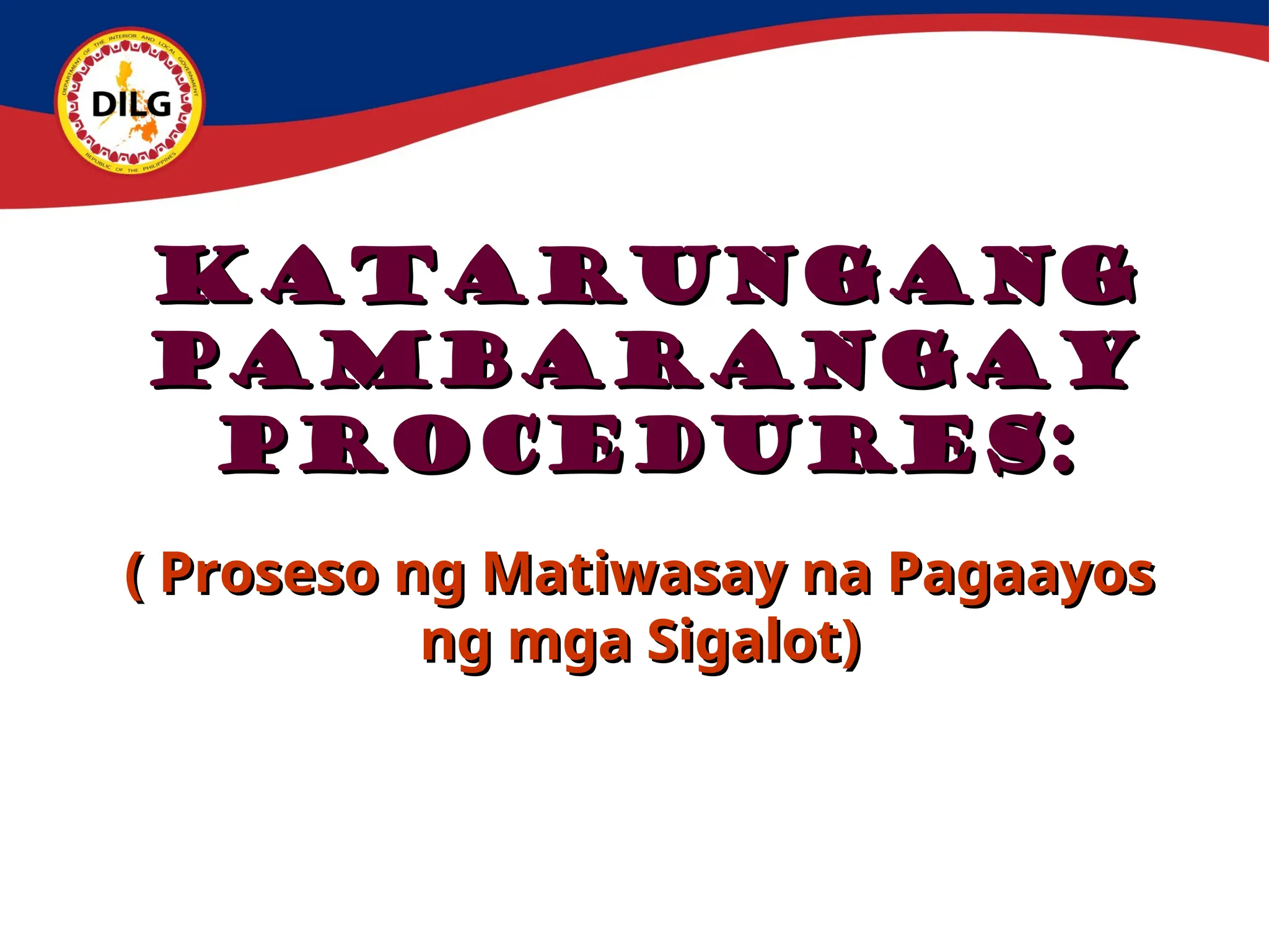 Katarungng Pambarangay Enhancement Training | PPT