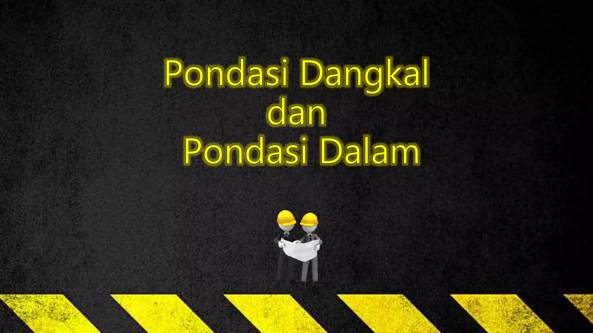 Kompetensi Pembelajaran - PPT pondasi dangkal dan pondasi dalam | PPTX