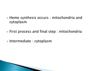 kp 1.4.2.7 Heme Synthesis.ppt